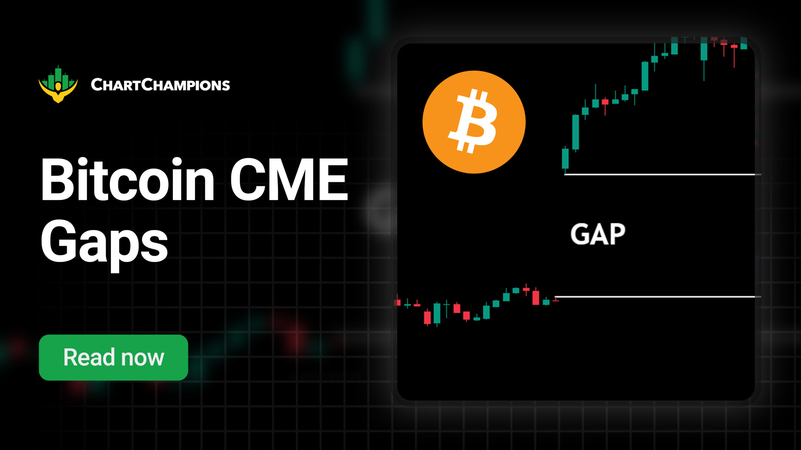 Bitcoin CME Gaps: Know How To Trade Them - Chart Champions